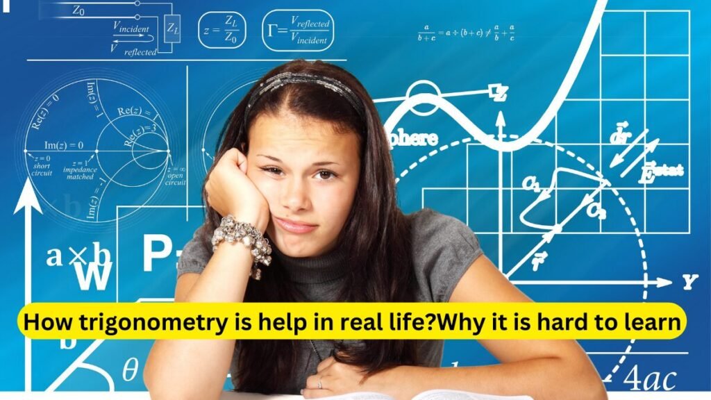 how trigonometry is help in real life in 2024 ? Engineers must know ...